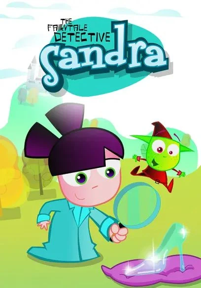Sandra The Fairytale Detective (series) | Sandra The Fairytale ...