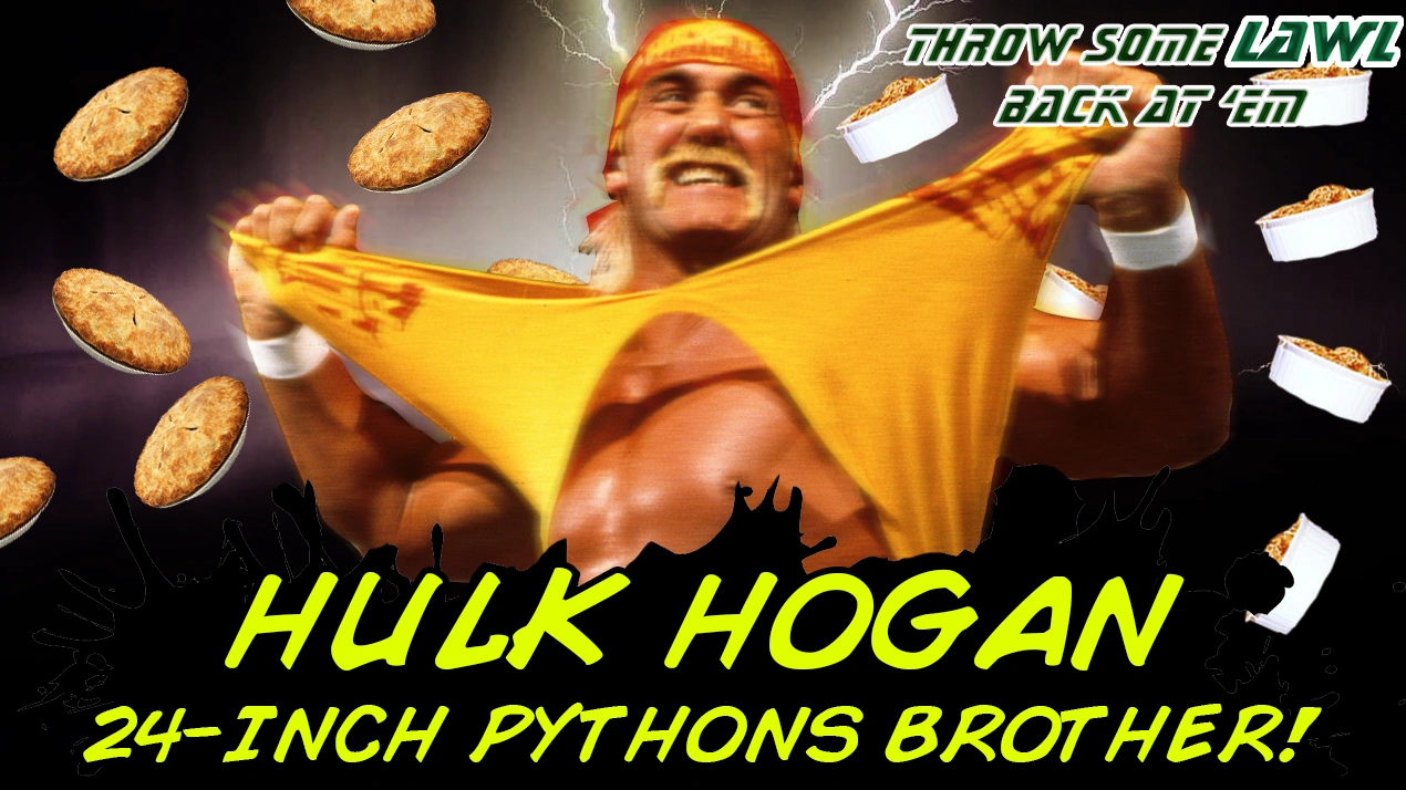 Hulk Hogan 24 Inch Pythons Meme