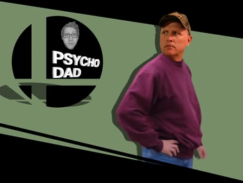 Psycho Dad | New Smash Bros Lawl Origin Wiki | Fandom
