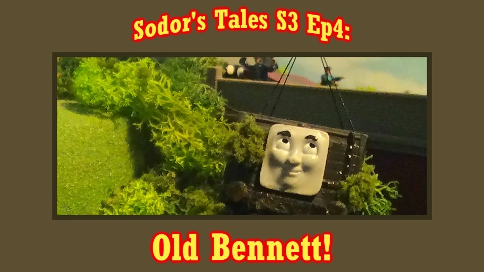 Old Bennett! | New Sodor's Tales Wikia | Fandom