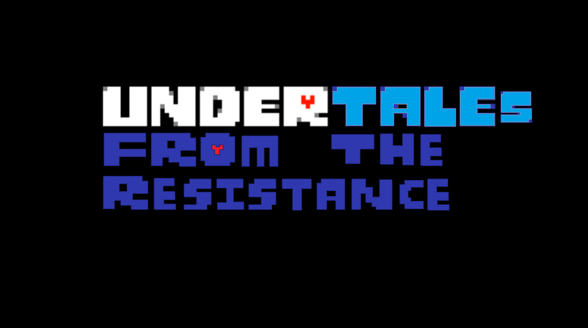 UnderTales From The Resistance | New Undertale Fanon AU Wiki | Fandom