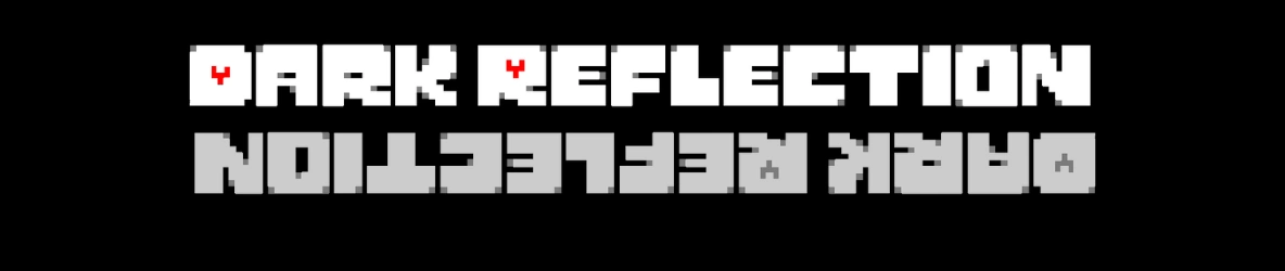 Dark Reflection | New Undertale Fanon AU Wiki | Fandom