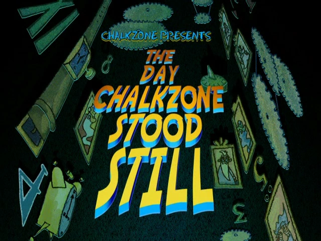 The Day ChalkZone Stood Still | New Year's Specials Wiki | Fandom