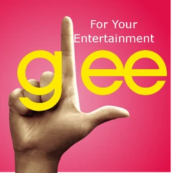 For Your Entertainment | New Directions: Wonder Years Wiki | Fandom