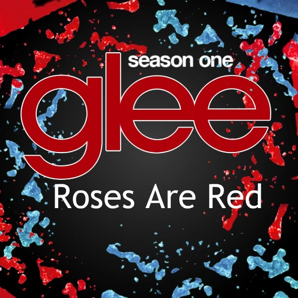 Roses Are Red | New Directions: Wonder Years Wiki | Fandom