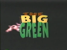 The Big Green | Nexus' Toon Disney And Disney XD Fanmade Schedules Wiki ...