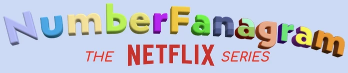 NumberFanagram: The Netflix Series | NFG Netflix Wiki | Fandom