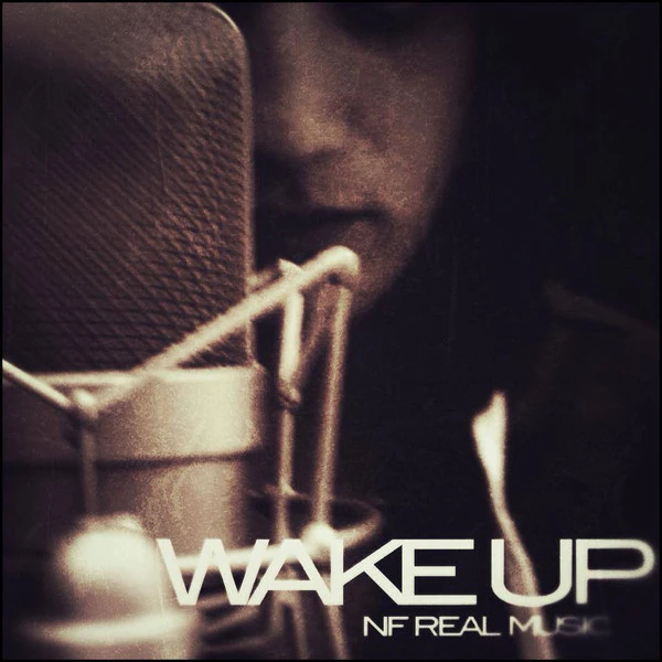 Wake Up | NF Wiki | Fandom