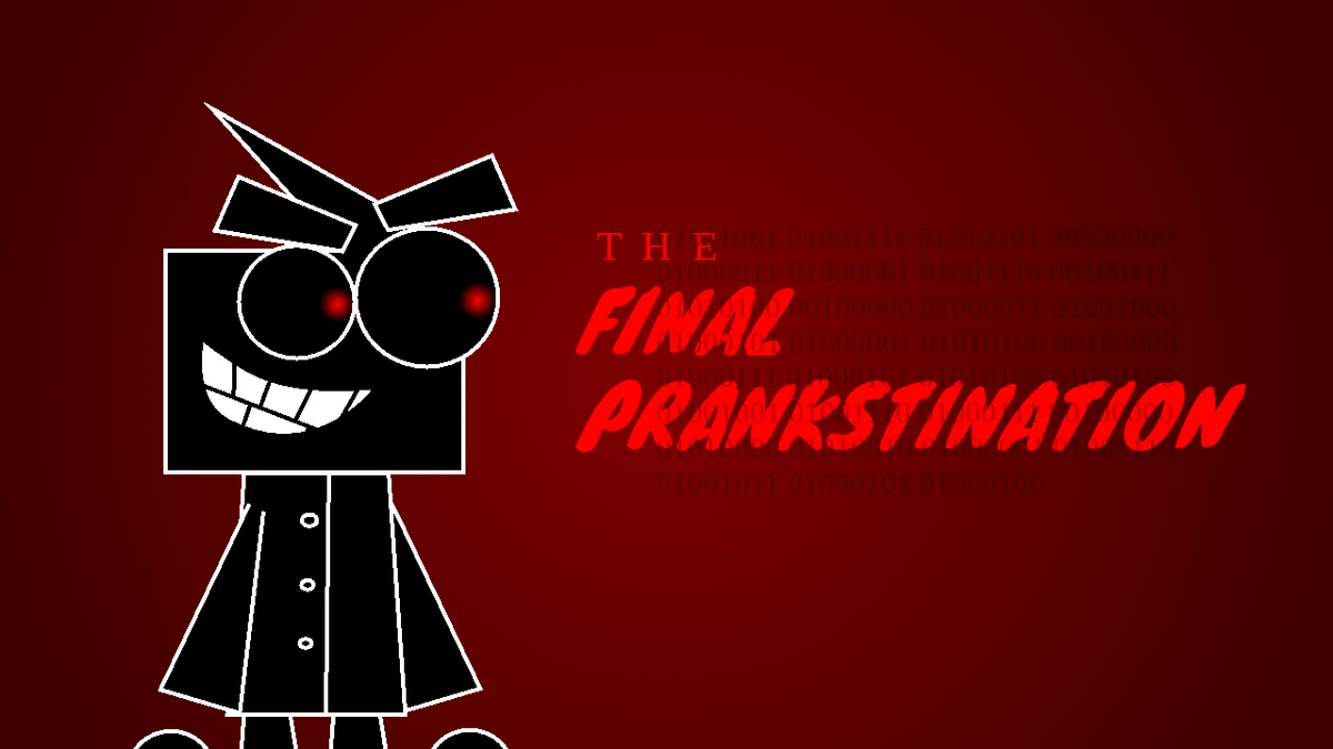 Nich: The Final Prankstination | Nich/Schedule Toons FANON Wiki | Fandom
