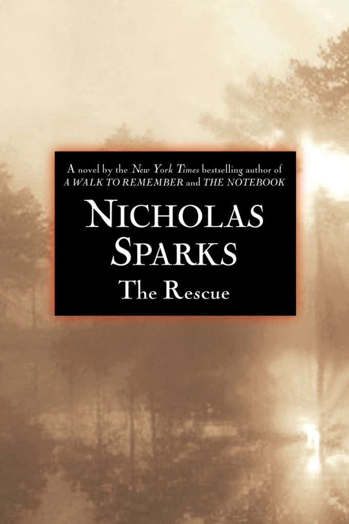 The Rescue | Nicholas Sparks Wiki | Fandom
