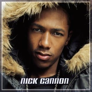 Nick Cannon (album) | Nick Cannon Wiki | Fandom