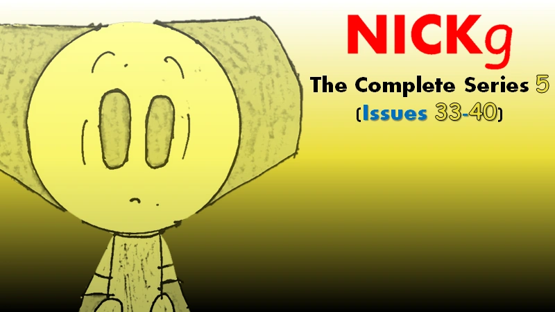 Series 5 | Nick g (Comic Series) "Niki" Wiki | Fandom