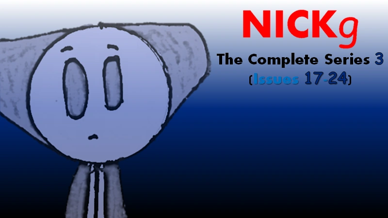 Series 3 | Nick g (Comic Series) "Niki" Wiki | Fandom