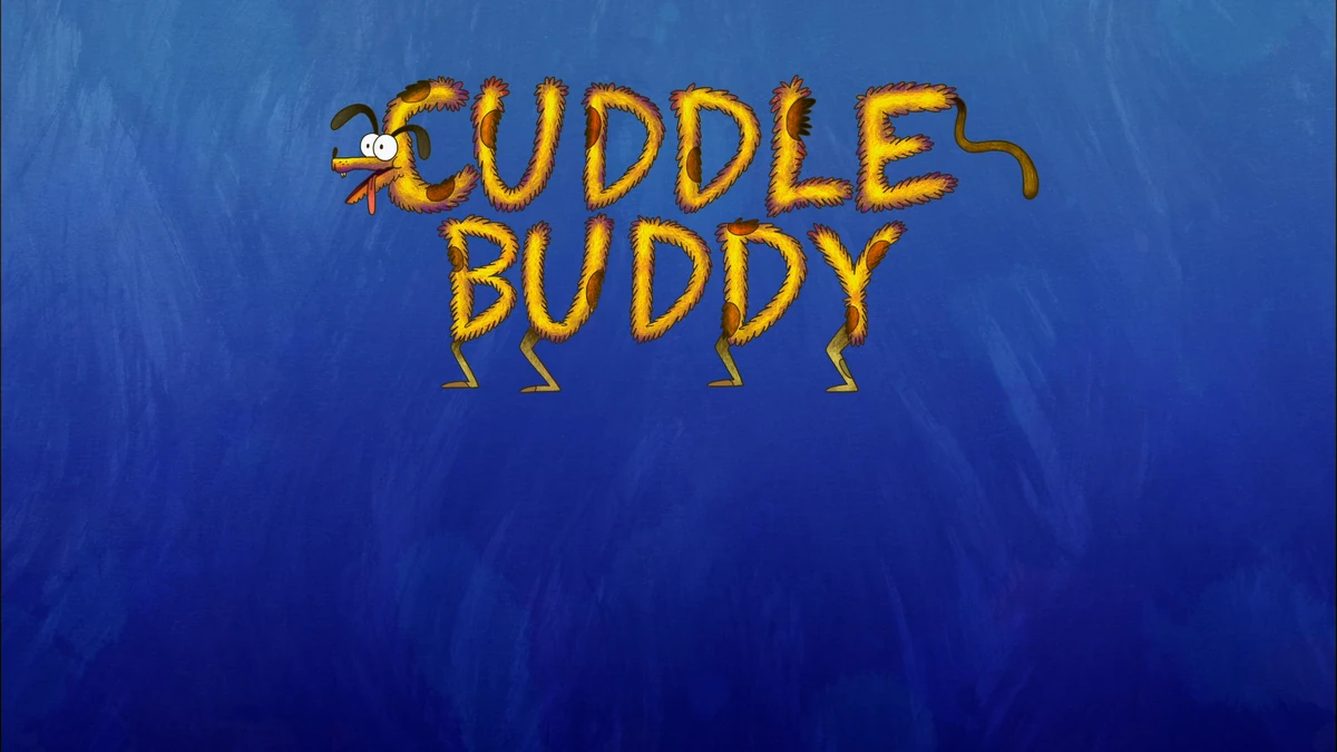 Cuddle Buddy | Sanjay and Craig Wiki | Fandom