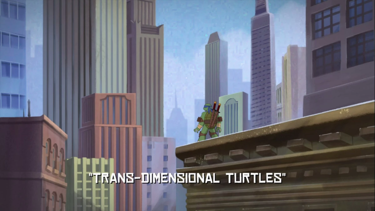 Trans-Dimensional Turtles | Nick Teenage Mutant Ninja Turtles 2012 ...