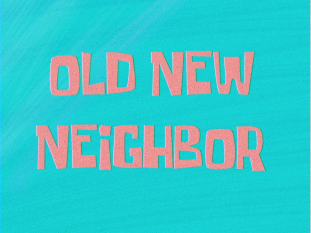 Old New Neighbor | What if Nickelodeon Actually Tried? Wiki | Fandom