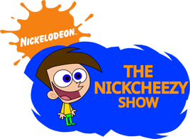 The Nickcheezy Show | The New Nickcheezy Wiki | Fandom