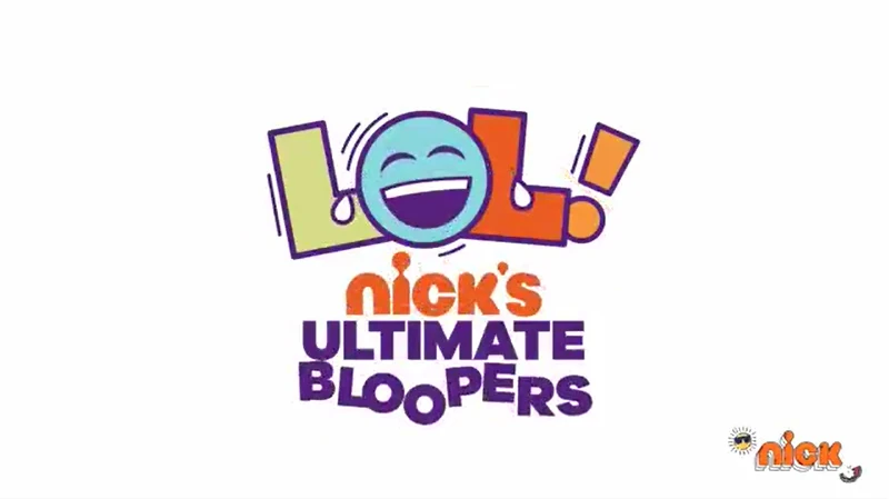LOL! Nick's Ultimate Bloopers | Nickelodeon Premieres Wiki | Fandom