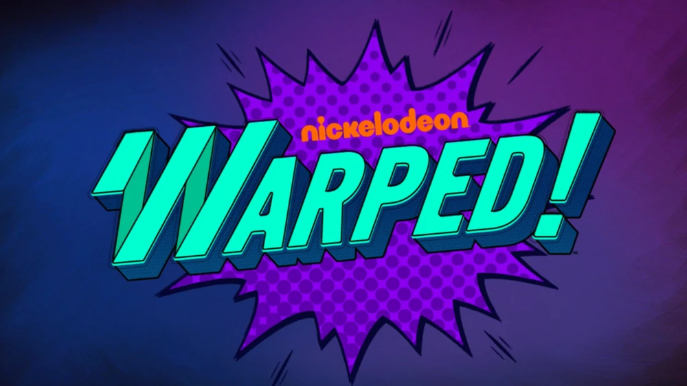 Warped! | Nickelodeon | Fandom