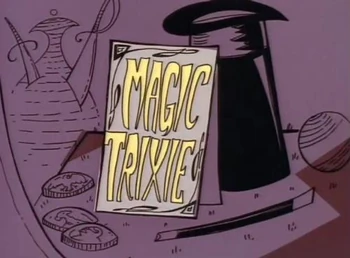 Magic Trixie | Nickelodeon | Fandom
