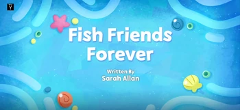 Fish Friends Forever | Nickelodeon | Fandom