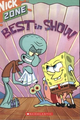 Best in Show (SpongeBob book) | Nickelodeon | Fandom