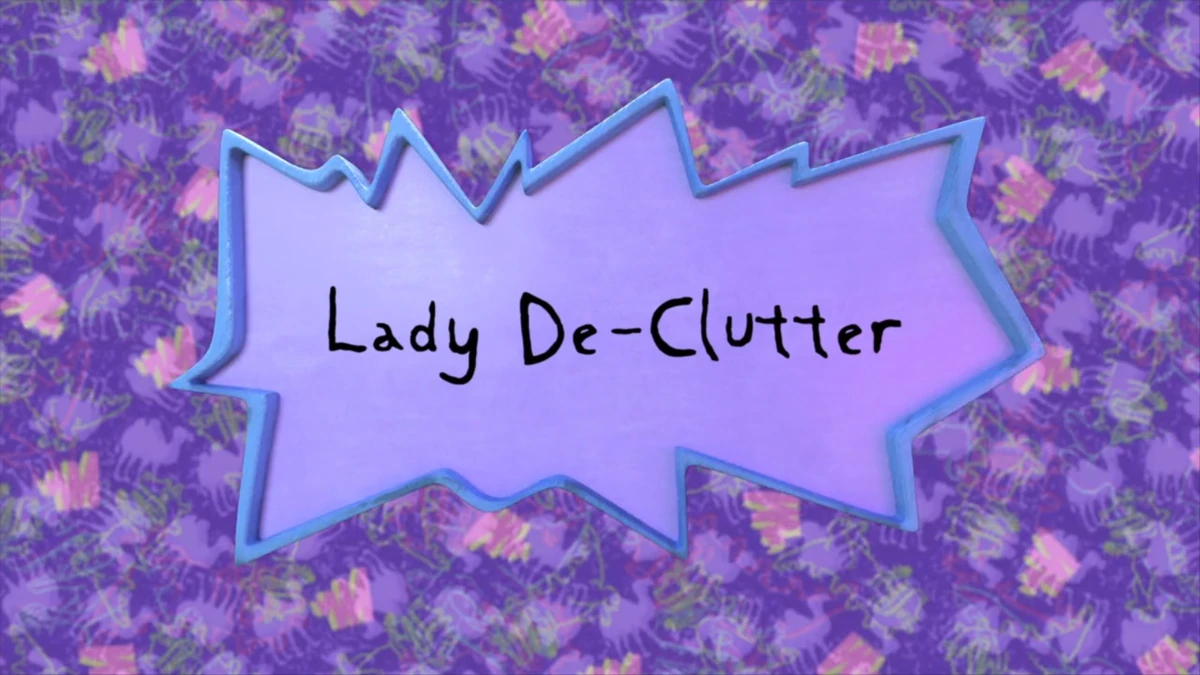 Lady De-Clutter | Nickelodeon | Fandom