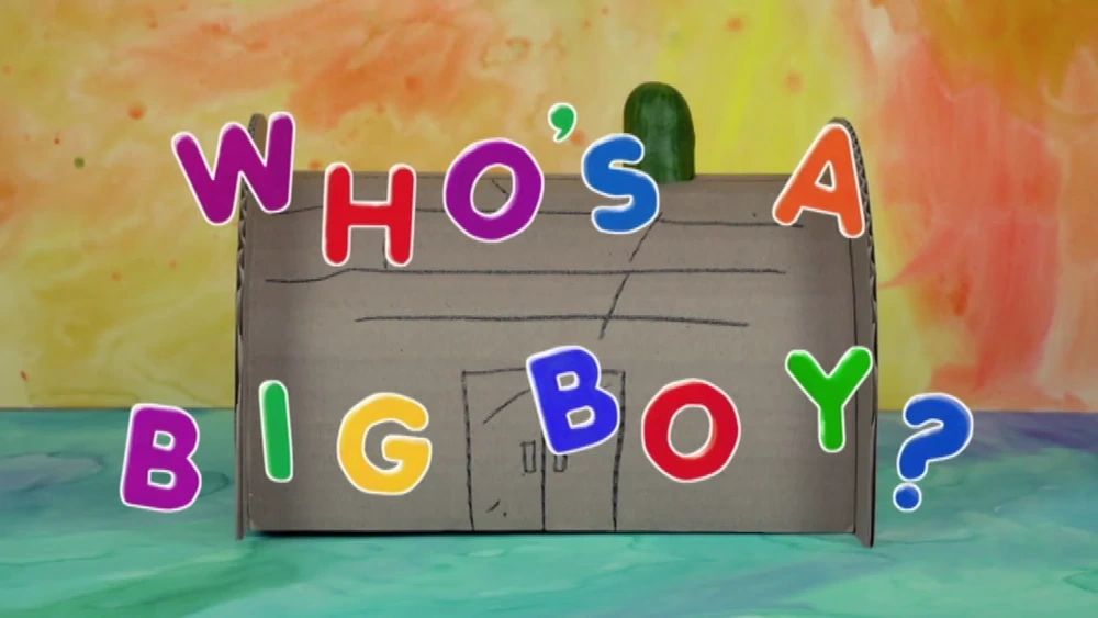 Who's a Big Boy? | Nickelodeon | Fandom