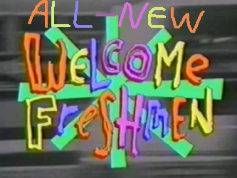 All-New Welcome Freshmen | Nickelodeon2.0 Wiki | Fandom