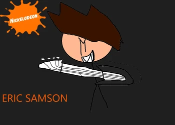 Nickelodeon eric samson | Nickelodeon Fanon Wiki | Fandom