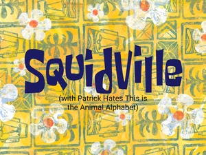 SpongeBob SquarePants: Squidville (with Patrick Hates This is the ...
