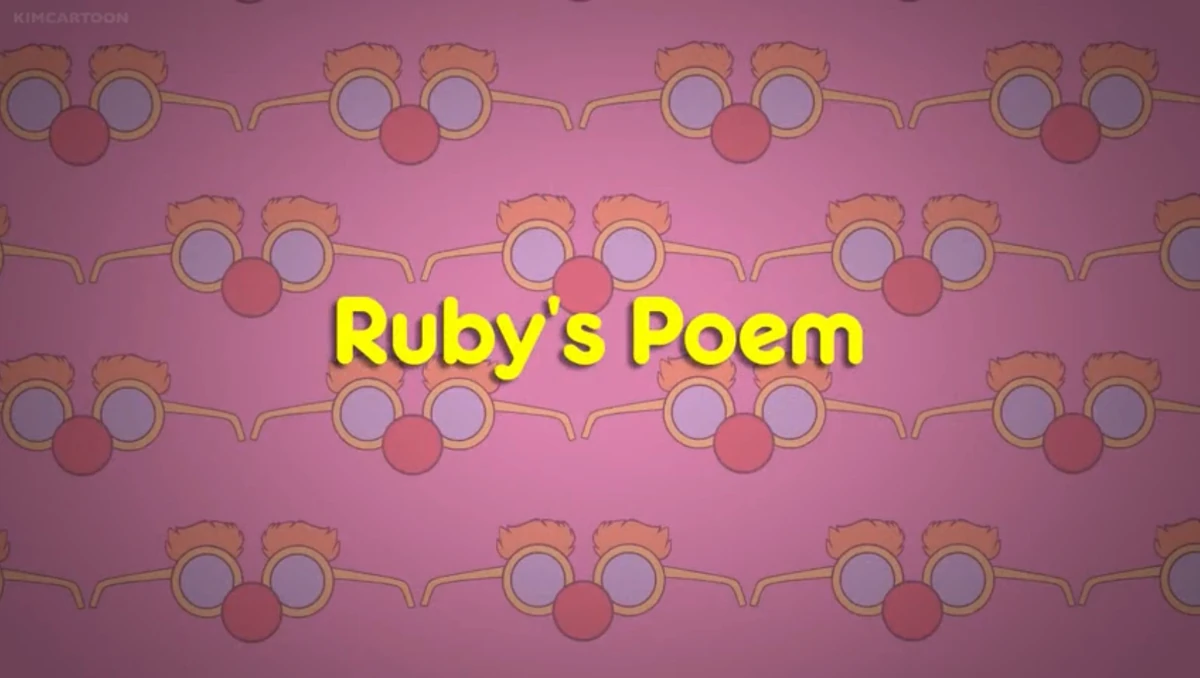 Ruby's Poem | Nick Jr. Wiki | Fandom