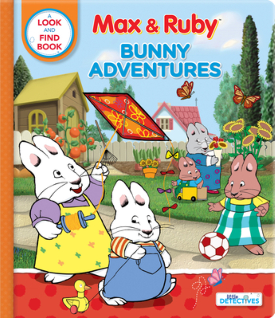 Max And Ruby Bunny Adventures A Look And Find Book Little Detectives