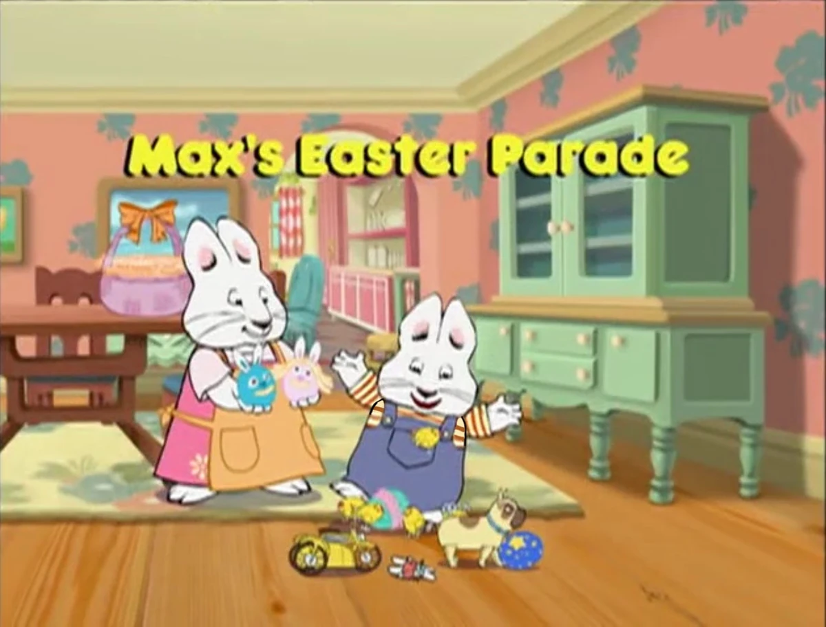 Max's Easter Parade | Nick Jr. Wiki | Fandom