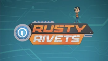 Rusty Rivets | Nick Jr. Wiki | Fandom