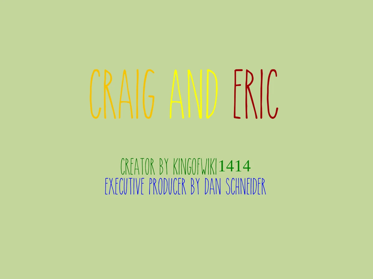 Craig and Eric | Fiction Foundry | Fandom