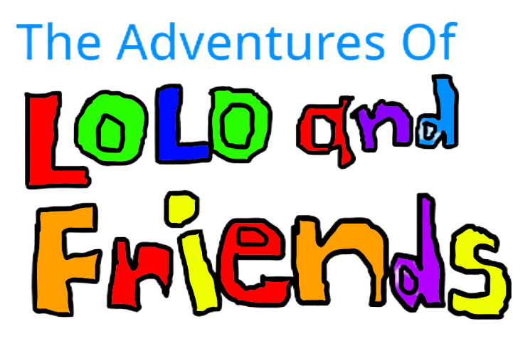 The Adventures of Lolo and Friends | Fiction Foundry | Fandom