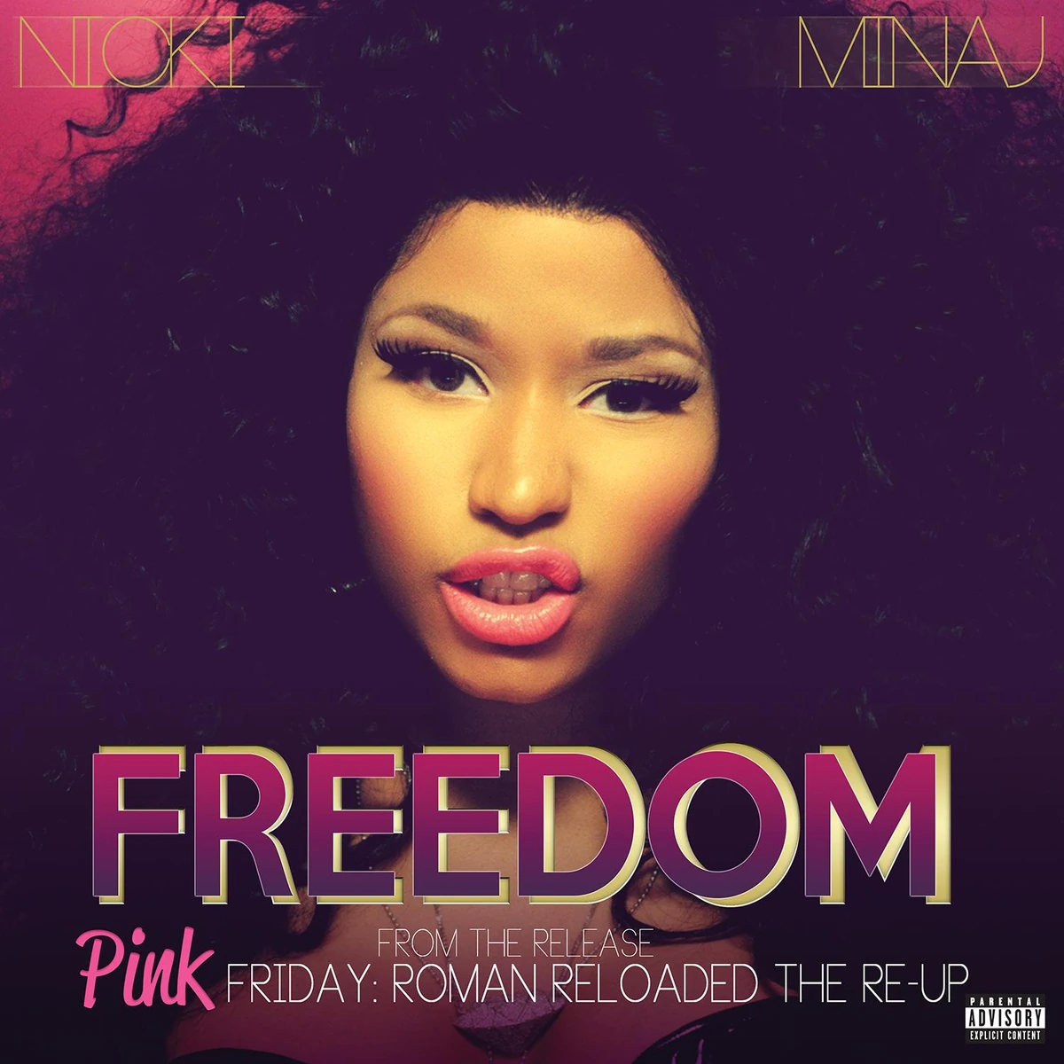 Freedom | Nicki Minaj Wiki | Fandom