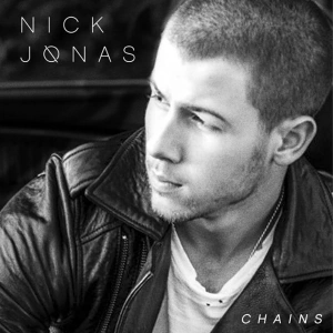Chains (song) | Nick Jonas Wiki | Fandom