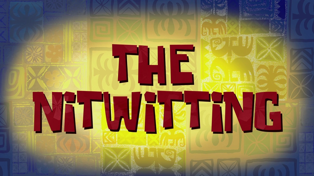 SpongeBob SquarePants/The Nitwitting / The Ballad of Filthy Muck ...