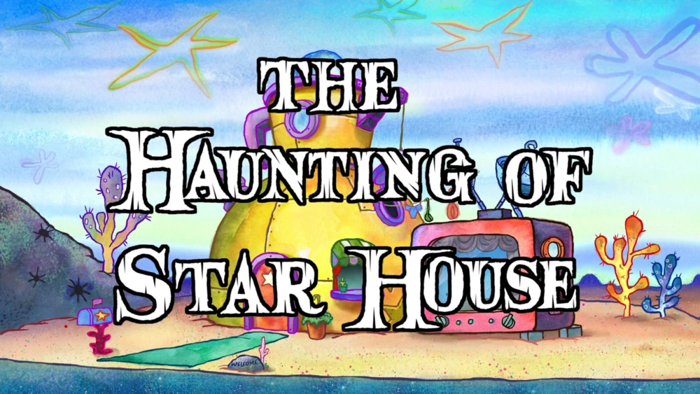 The Patrick Star Show/The Haunting of Star House / Who's a Big Boy ...