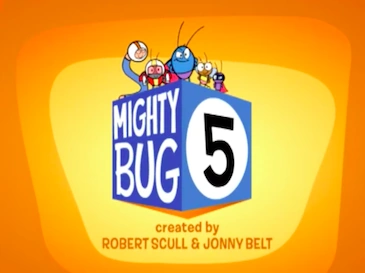 Mighty Bug 5 | Nickstory Wiki | Fandom