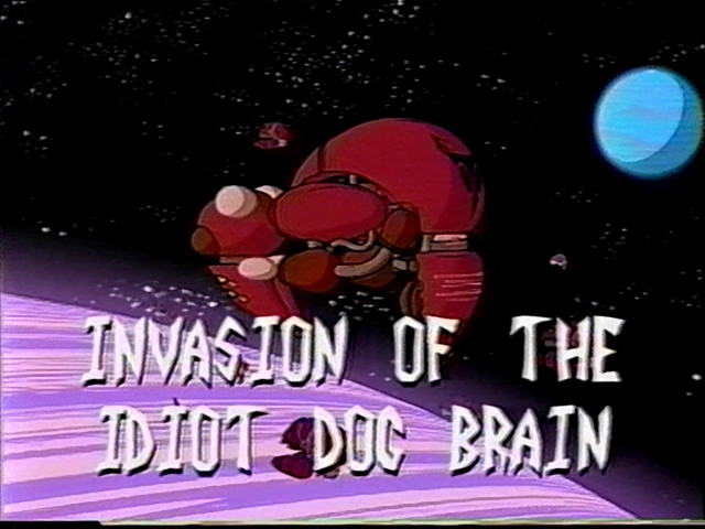 October 5, 2001/Invasion of the Idiot Dog Brain / Bad, Bad Rubber Piggy ...