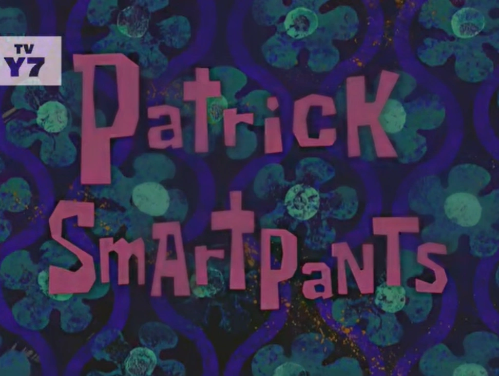 October 27, 2024/Patrick SmartPants (7:30am) | Nickstory Wiki | Fandom
