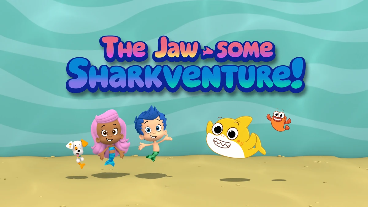 Bubble Guppies/The Jaw-some Sharkventure! | Nickstory Wiki | Fandom