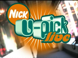 U-Pick Live | Nickstory Wiki | Fandom