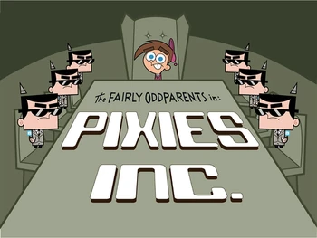 The Fairly OddParents/Vicky Loses Her Icky / Pixies Inc. | Nickstory Wiki | Fandom