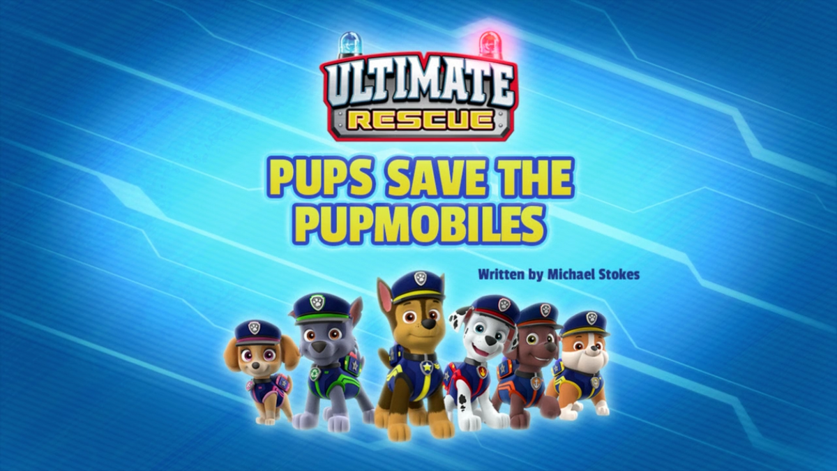 Paw Patrol Ultimate Rescue Pups Save The Pupmobiles Nickstory Wiki