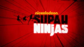Supah Ninjas | Nickstory Wiki | Fandom