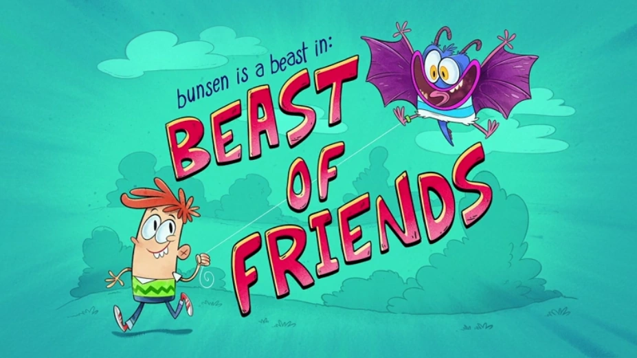Bunsen is a Beast/Beast of Friends | Nickstory Wiki | Fandom